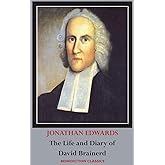 The Life and Diary of David Brainerd: With Notes and Reflections ...