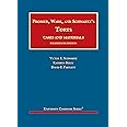 Prosser, Wade and Schwartz's Torts, Cases and Materials (University ...