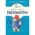 Amazon.com: More about Paddington: 9780062422767: Bond, Michael ...