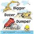 Amazon.com: Digger, Dozer, Dumper: 9780763688936: Vestergaard, Hope ...