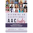 Becoming an Exceptional AAC Leader: Inspiration from 15 Augmentative ...
