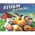 Storm Is Coming!: Tekavec, Heather, Spengler, Margaret: 9780142400708 ...