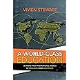 A World-Class Education: Learning from International Models of ...