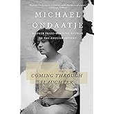 Coming Through Slaughter: Ondaatje, Michael: 9780747599555: Amazon.com ...