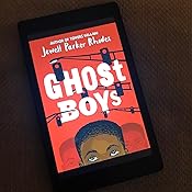 Ghost Boys: Rhodes, Jewell Parker: 9780316262286: Amazon.com: Books