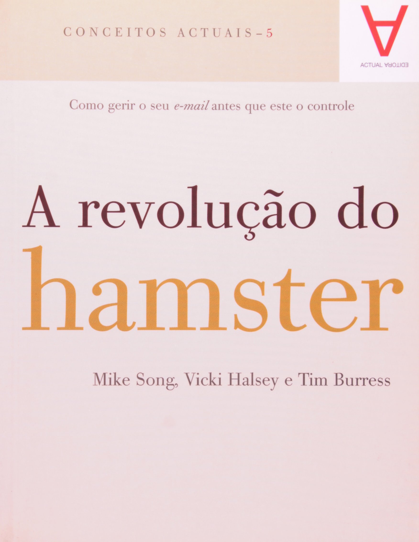 A Revolução do Hamster PDF Vicki Halsey, Tim Burress, Mike Song