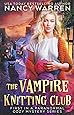 Amazon.com: The Vampire Knitting Club: First in a Paranormal Cozy ...