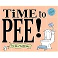 Time to Pee!: Willems, Mo: 9780786818686: Amazon.com: Books