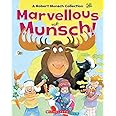 Marvellous Munsch: A Robert Munsch Collection: Munsch, Robert ...
