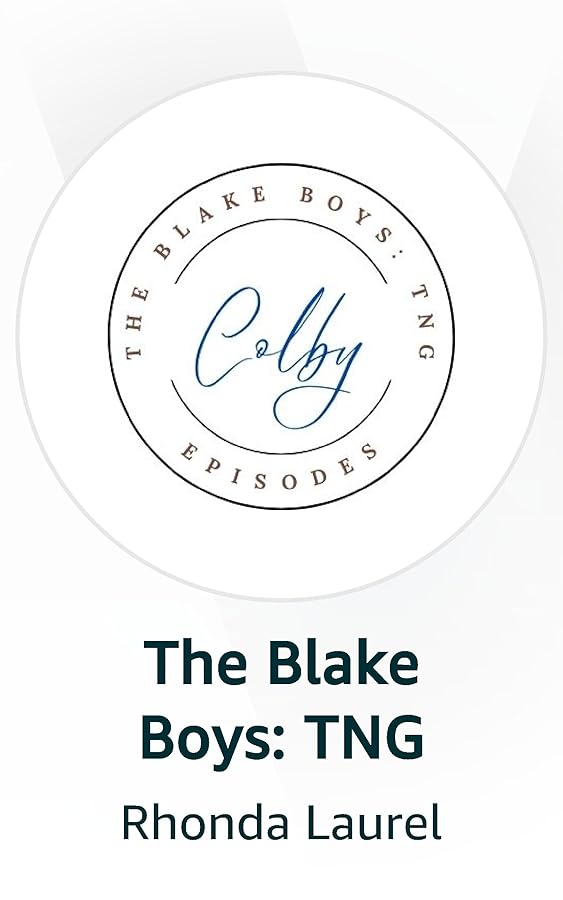 The Blake Boys: TNG | Kindle Vella