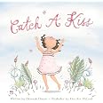 Catch a Kiss: Diesen, Deborah, McLeod, Kris Aro, McCullough, Lauren ...