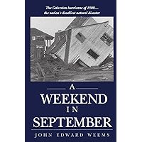 A Weekend in September: Weems, John Edward: 9780890963906: Amazon.com ...