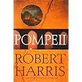 Pompeii: A Novel: Robert Harris: 9780679428893: Amazon.com: Books