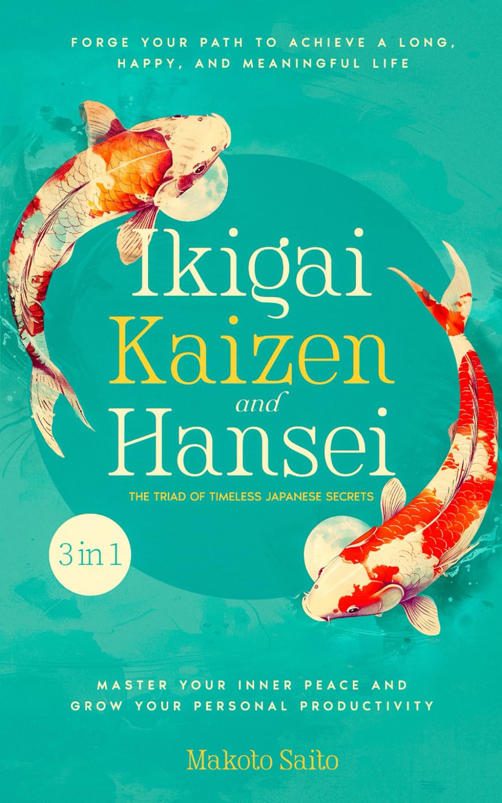 Mua Ikigai, Kaizen & Hansei - The Triad of Timeless Japanese Secrets ...