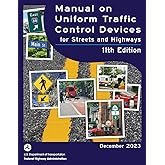 Manual on Uniform Traffic Control Devices for Streets and Highways ...