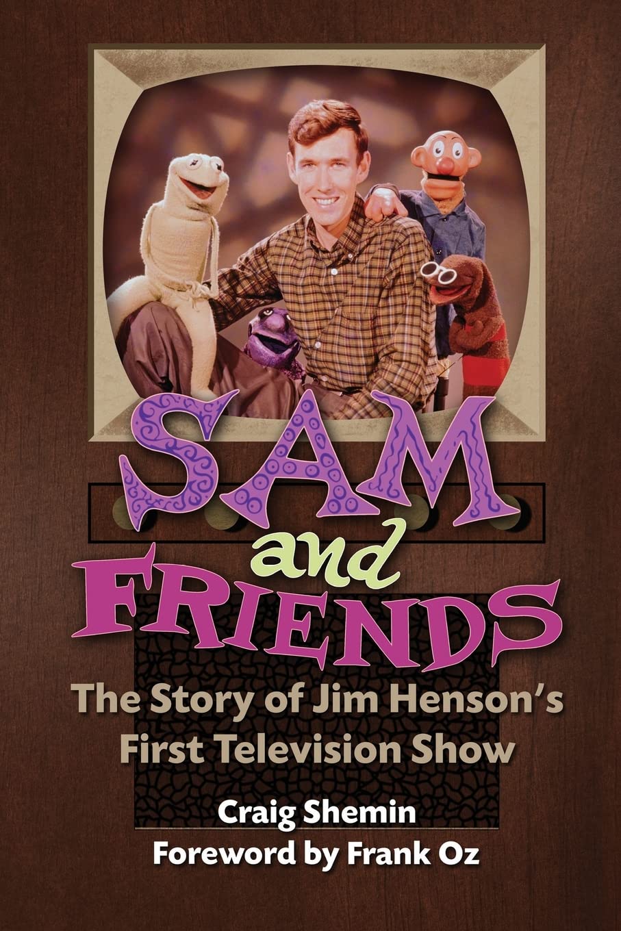 Review: Sam and Friends - The Story of Jim Henson's First Television ...