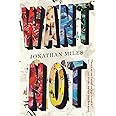 Want Not: Miles, Jonathan: 9780544228085: Amazon.com: Books