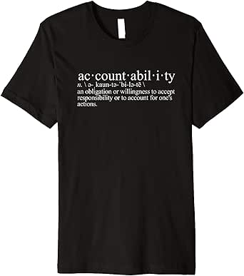 Amazon.com: Statement Accountability TShirt: Clothing