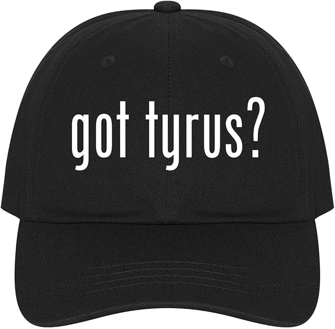 Amazon.com: got Tyrus? - Ultra Soft Dad Hat Baseball Cap, Black, One ...