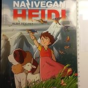 NaziVegan Heidi: 1: Amazon.it: Don Alemanno, Boban Pesov: Libri