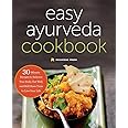 The Easy Ayurveda Cookbook: An Ayurvedic Cookbook to Balance Your Body and Eat Well: Rockridge ...