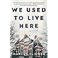 Amazon.com: We Used to Live Here: A Novel: 9781982198794: Kliewer ...
