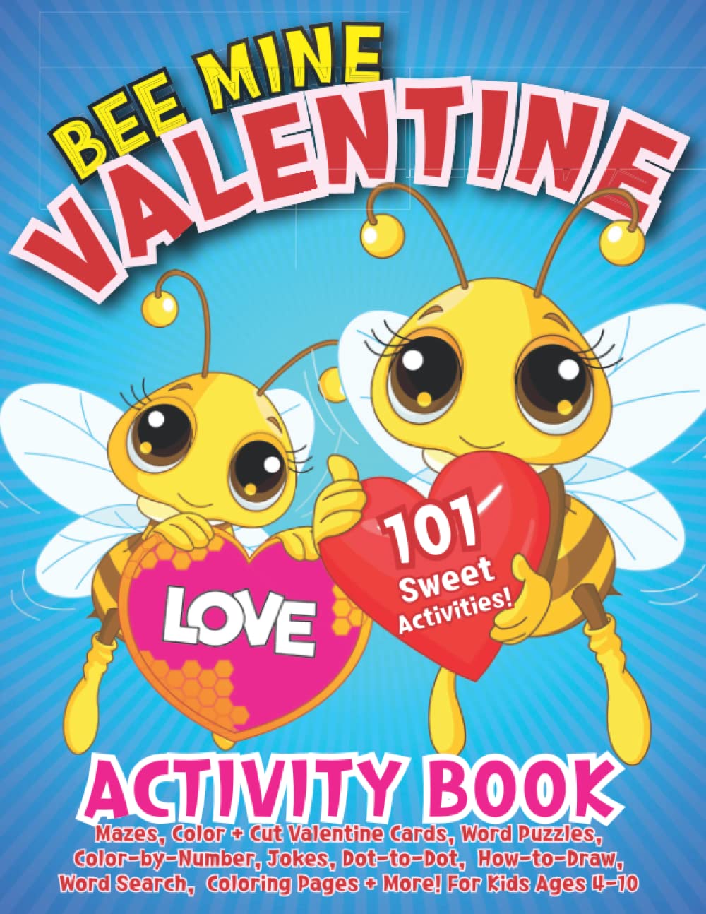 Mua Bee Mine Valentine Activity Book: 101 Sweet Activities: Mazes ...