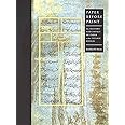 Paper Before Print: The History and Impact of Paper in the Islamic ...