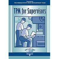 TPM for Every Operator (The Shopfloor Series): Japan Institute of Plant ...