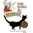 Sam, Bangs & Moonshine: (Caldecott Medal Winner) (Owlet Book): Ness ...