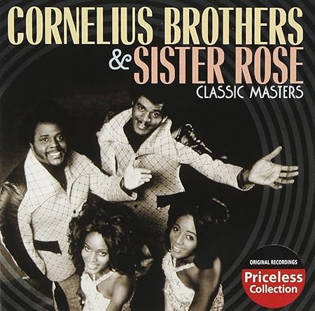 CORNELIUS BROTHERS & SISTER ROSE - Classic Masters - Amazon.com Music