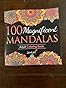 100 Magnificent Mandalas: An Adult Coloring Book with more than 100 ...
