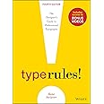 Type Rules: The Designer's Guide to Professional Typography: Strizver ...