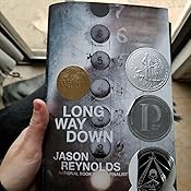 Amazon.com: Long Way Down (9781481438254): Reynolds, Jason: Books