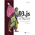 D3.js in Action: Data visualization with JavaScript: Meeks, Elijah: 9781617294488: Amazon.com: Books