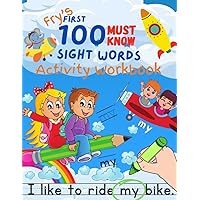Fry’s First 100 Must Know Sight Words Activity Workbook.: 100 Sight ...