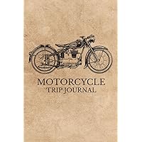 Motorcycle Trip Journal: Travel Log Book with Writing Prompts for ...