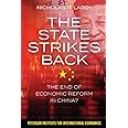 The State Strikes Back: The End of Economic Reform in China?: Lardy ...