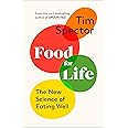 Food for Life: The New Science of Eating Well: Spector, Tim ...