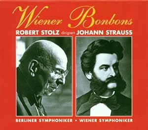 Stolz, Wiener & Berliner Symphoniker, Strauss, Richard, Stolz, Robert ...
