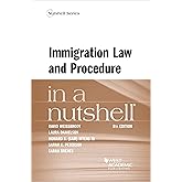 Immigration Law and Procedure in a Nutshell (Nutshells) - Kindle ...