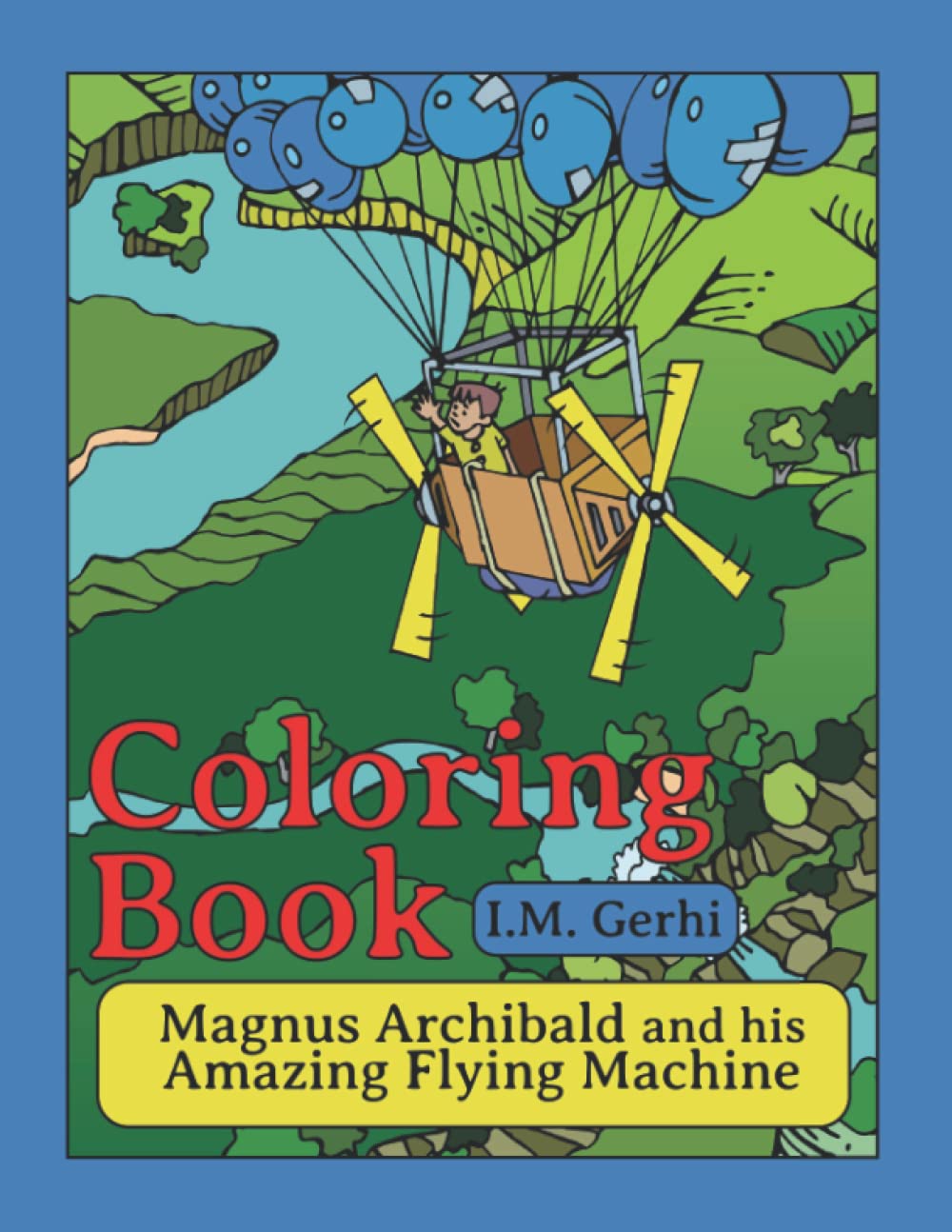 Mua Magnus Archibald and his Amazing Flying Machine: Coloring Book trên ...