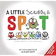 A Little Scribble SPOT: A Story About Colorful Emotions (Inspire to ...