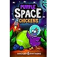 Purple Space Chickens (Purple Space Chickens Funny Illustrated Chapter ...