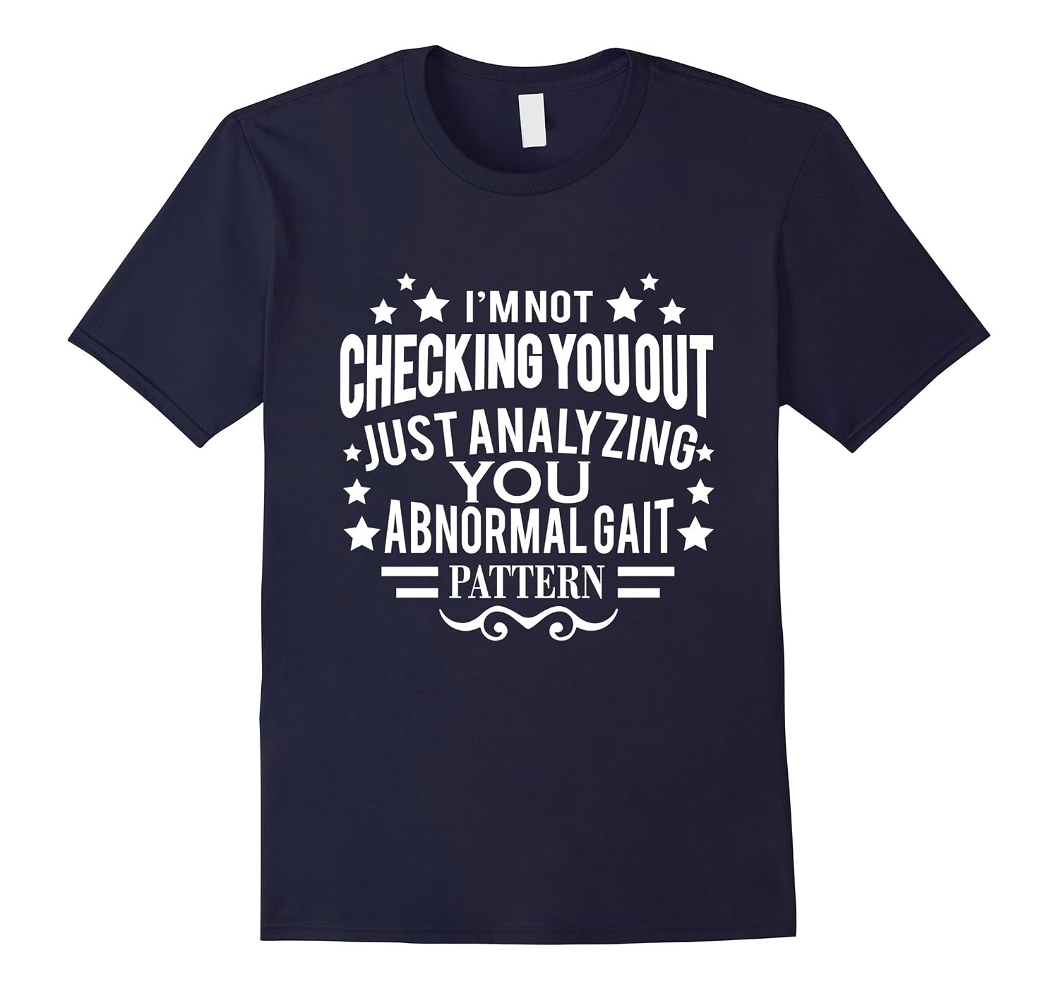 I m Not Checking You Out T Shirt CL Colamaga