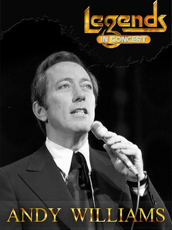 Watch Andy Williams - Legends in Concert | Prime Video