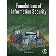 Foundations of Information Security: A Straightforward Introduction: Andress, Jason ...