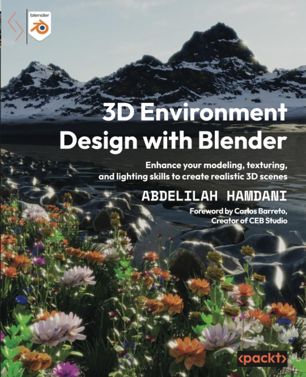 Mua 3D Environment Design with Blender: Enhance your modeling, texturing, and lighting skills to ...