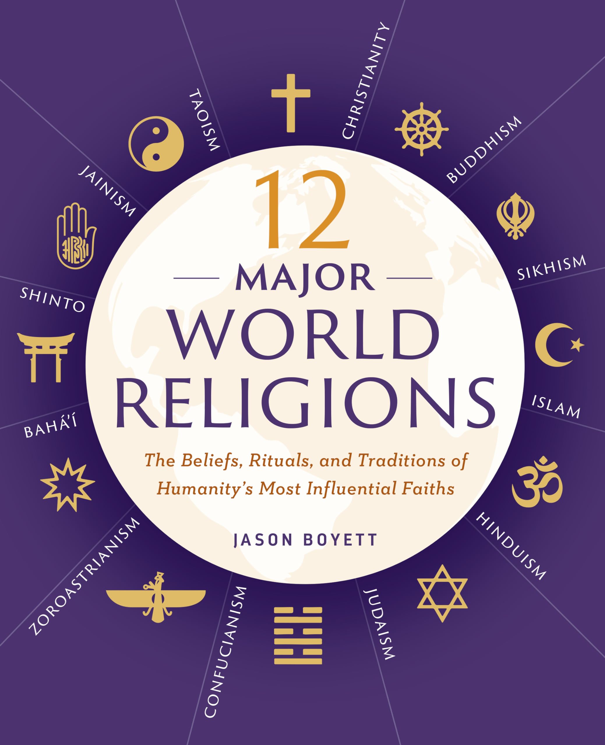 Mua 12 Major World Religions: The Beliefs, Rituals, and Traditions of ...