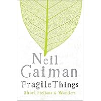 Fragile Things: Gaiman, Neil: 9780755334124: Amazon.com: Books